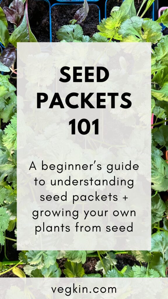 A Beginner’s Guide to Understanding Seed Packets - Vegkin